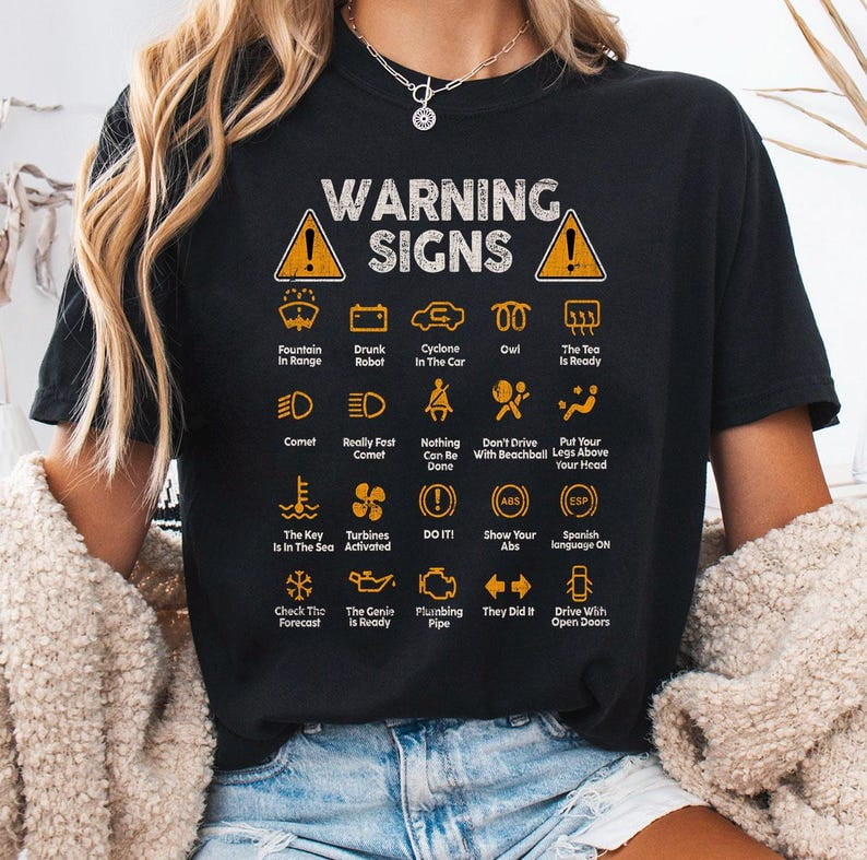 Warning Signs T-Shirt Funny Car Dashboard Symbols Mechanic Automotive ...