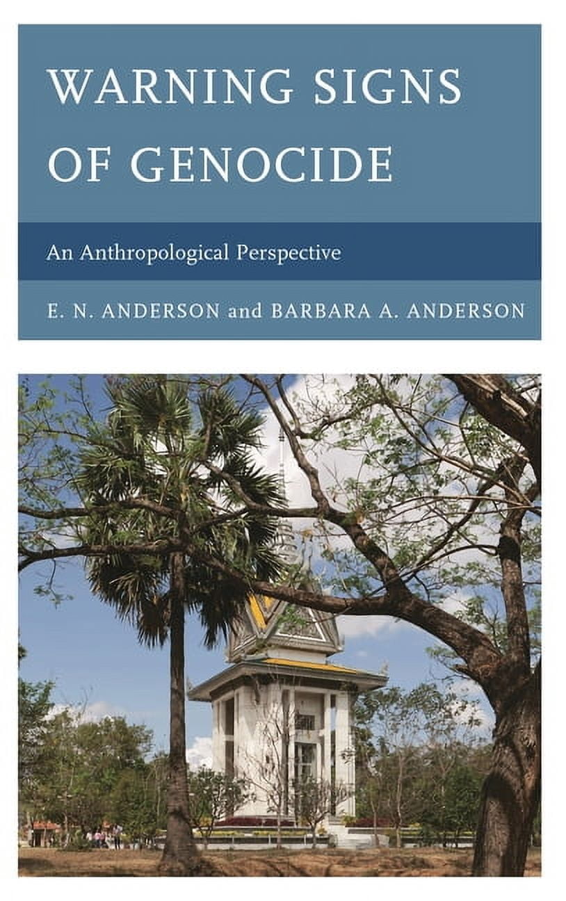 Warning Signs of Genocide: An Anthropological Perspective, (Hardcover ...