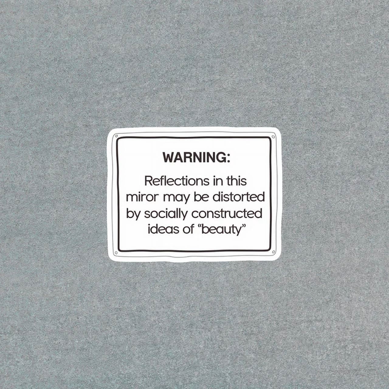 Warning: Socially Constructed Beauty Standards Distort Mirror ...