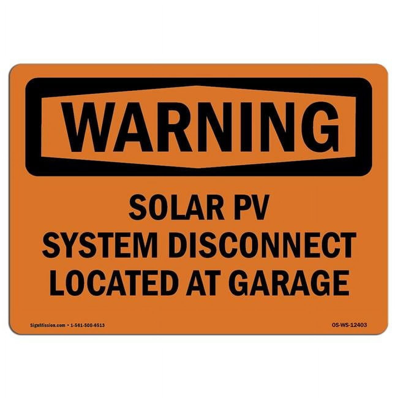 Warning Solar PV System Disconnect Located At Garage OSHA Decal Sign ...
