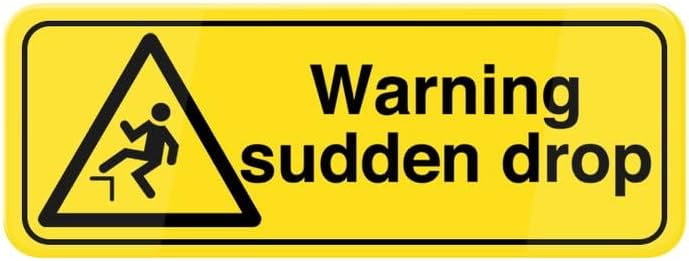 Warning Sudden Drop Sign 9"X3" Yellow Acrylic - Self Stick Door Sign ...