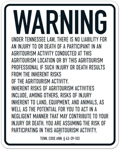 Warning Under Tennessee Law There Is No Liability For An Injury To Or ...