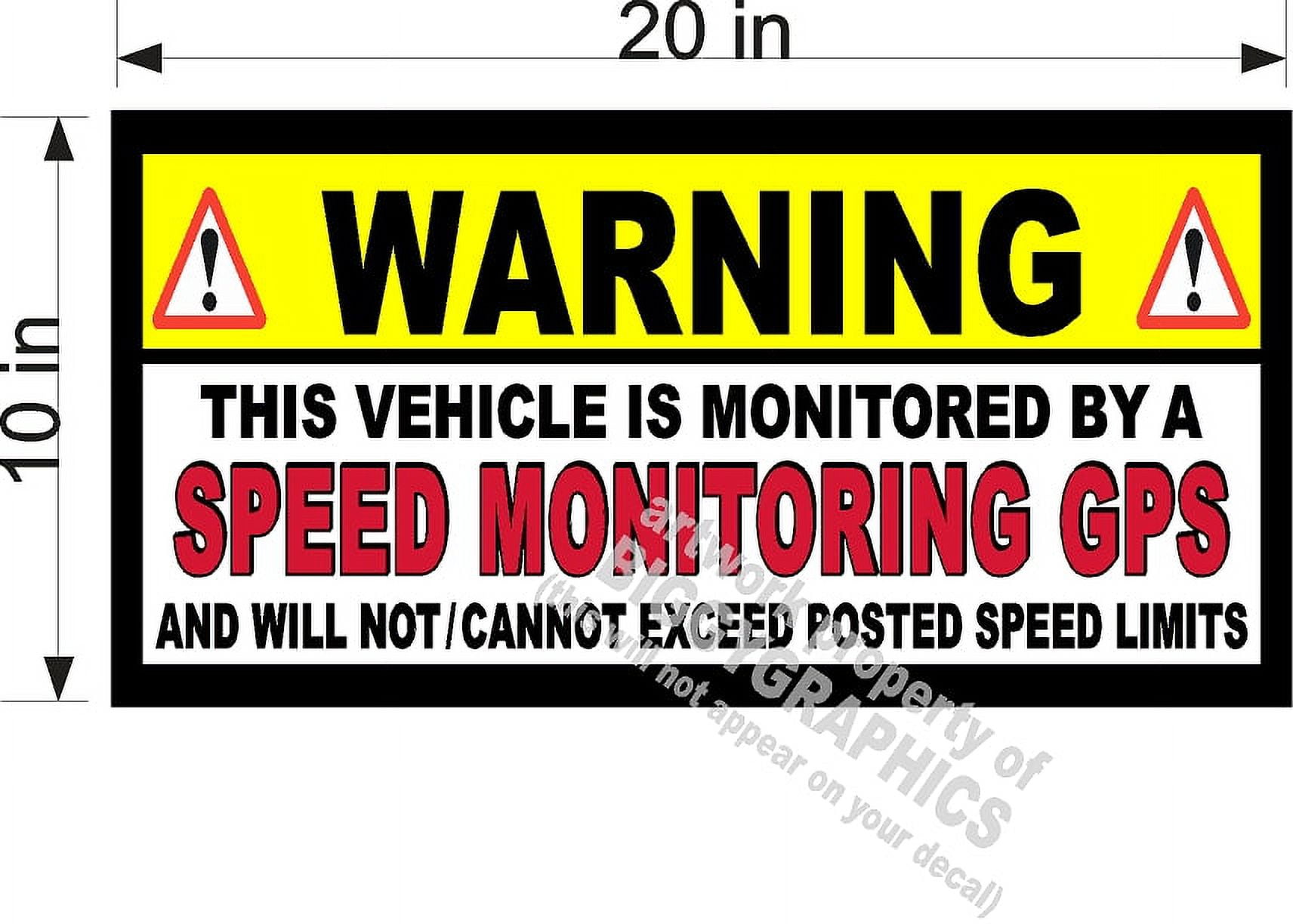 Warning This Vehicle is Monitored by A Speed Monitoring GPS NO Speeding ...