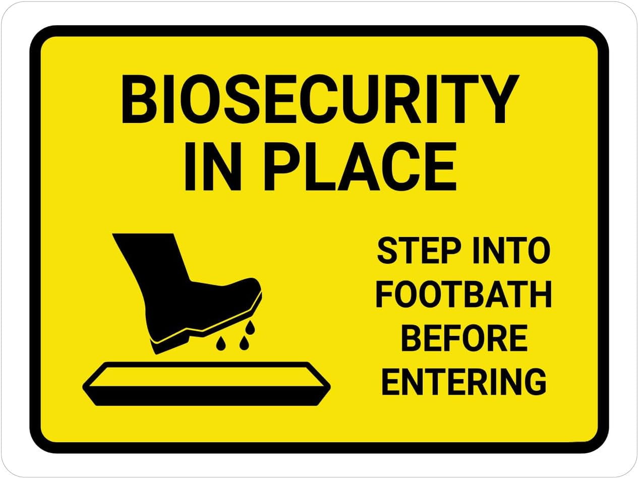 Warning Tin Sign Biosecurity in Place - Step into Footbath Before ...