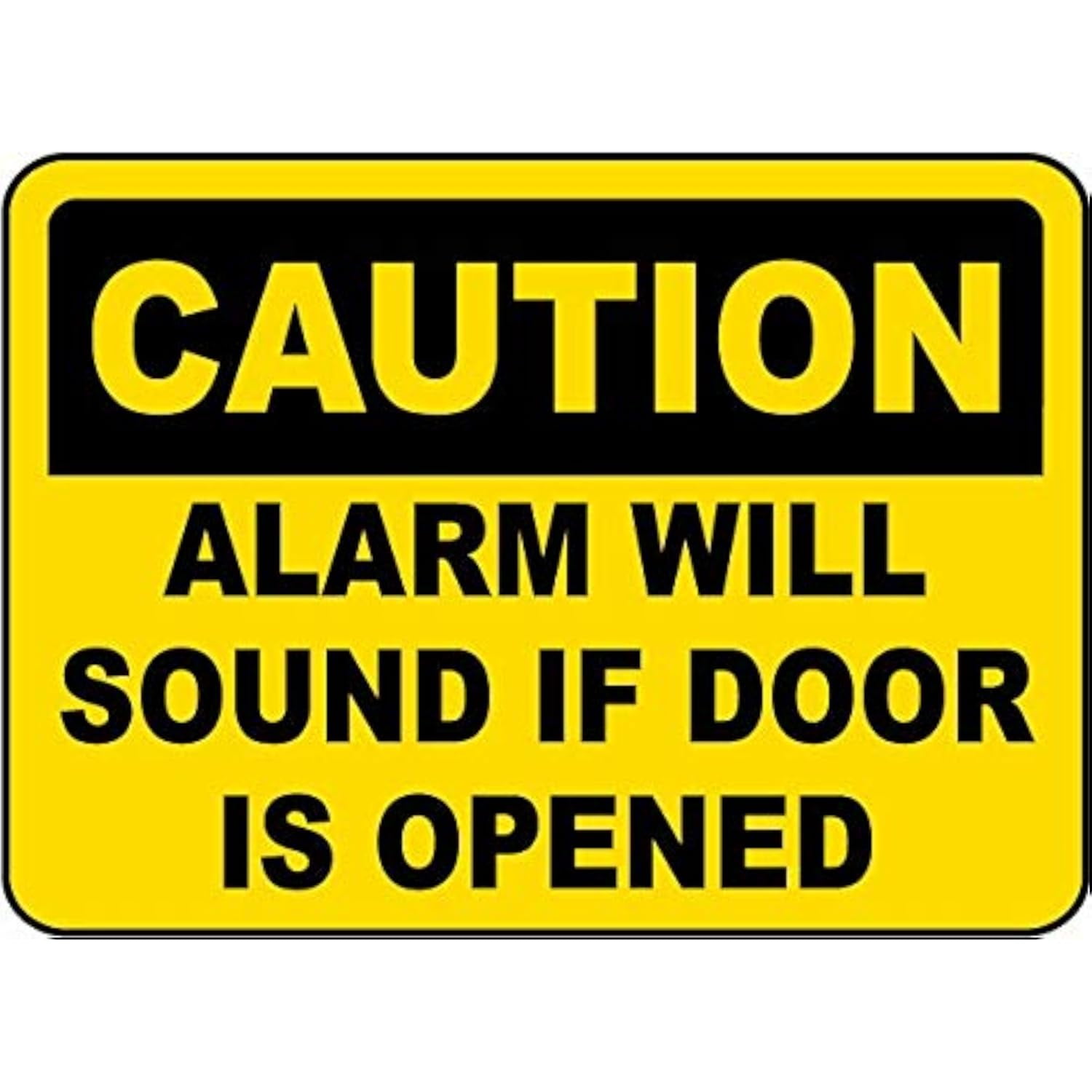 Warning Tin Sign Caution Alarm Will Sound If Door Is Opened Vintage ...
