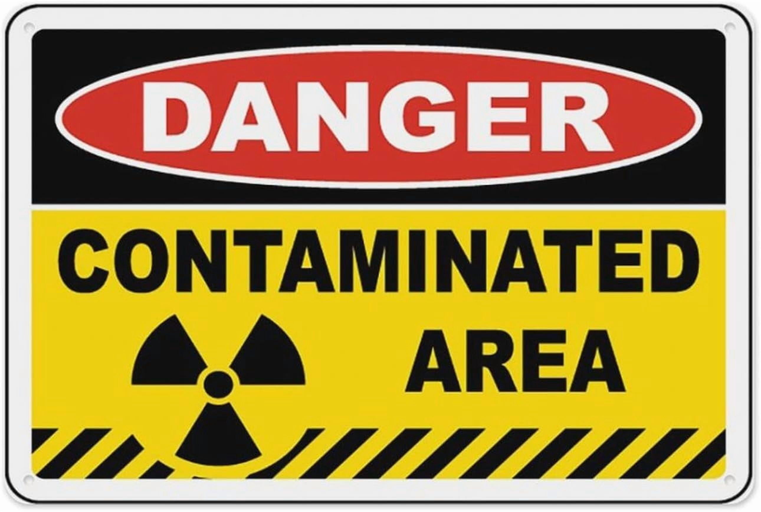 Warning Tin Sign Danger Contaminated Area Home Office Road Street ...