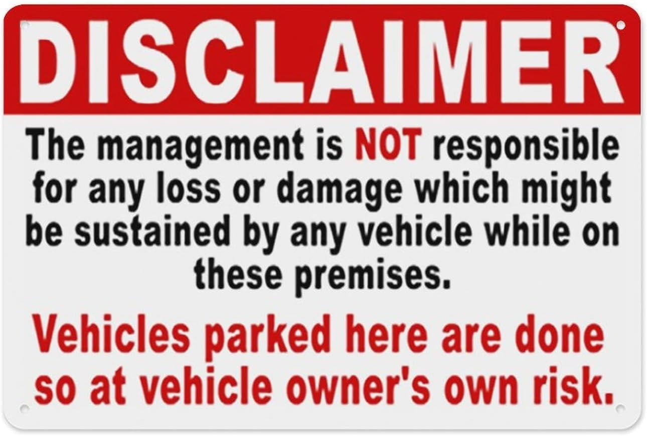 Warning Tin Sign Disclaimer The Management Is Not Responsible For Any ...