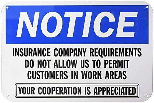 Warning Tin Sign Insurance Company Requirements Do Not Allow Us to ...