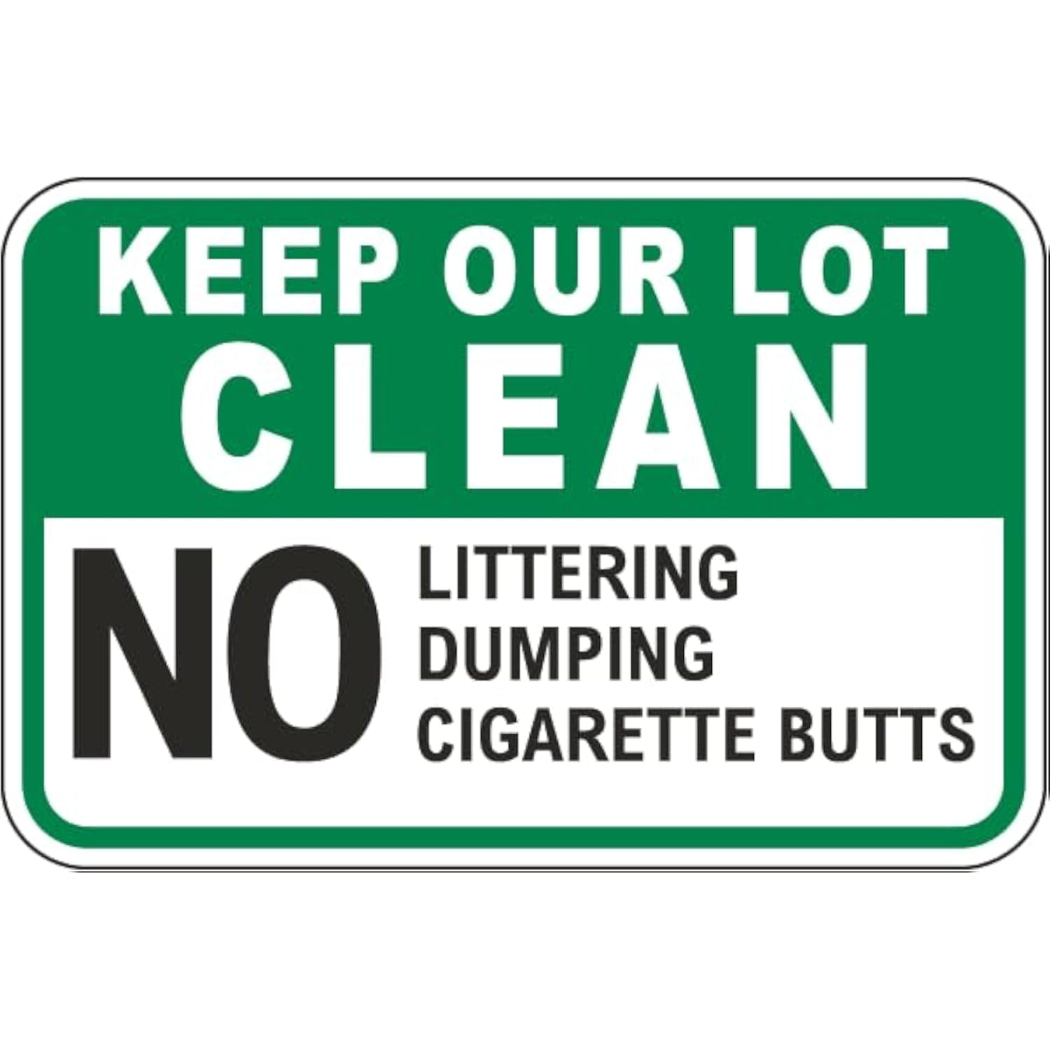 Warning Tin Sign Keep Our Lot Clean No Littering Dumping Cigarette ...