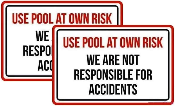 Warning Tin Sign Liability Sign: Use Pool at Own Risk - We are Not ...