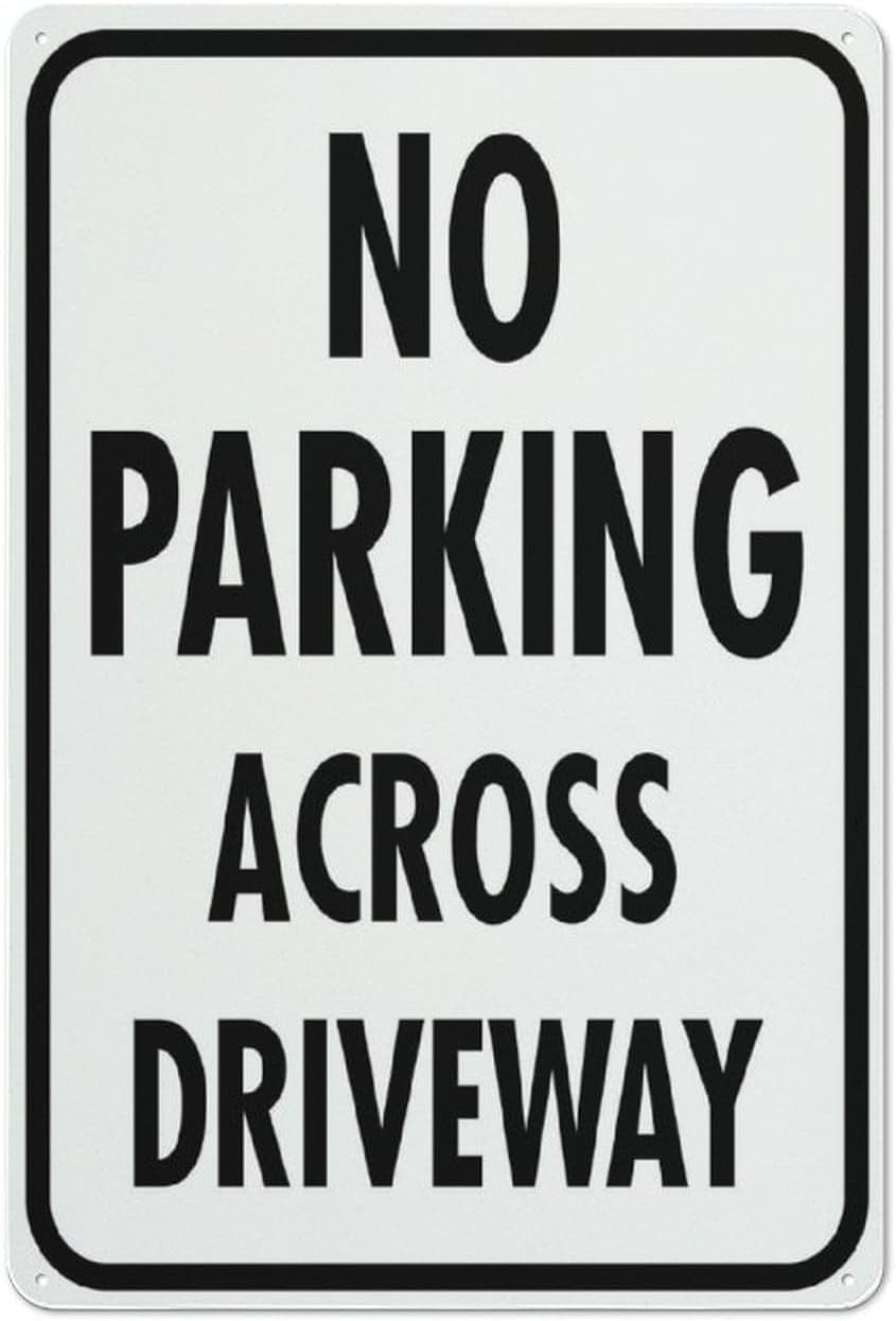 Warning Tin Sign No Parking Across Driveway Home Office Road Street ...