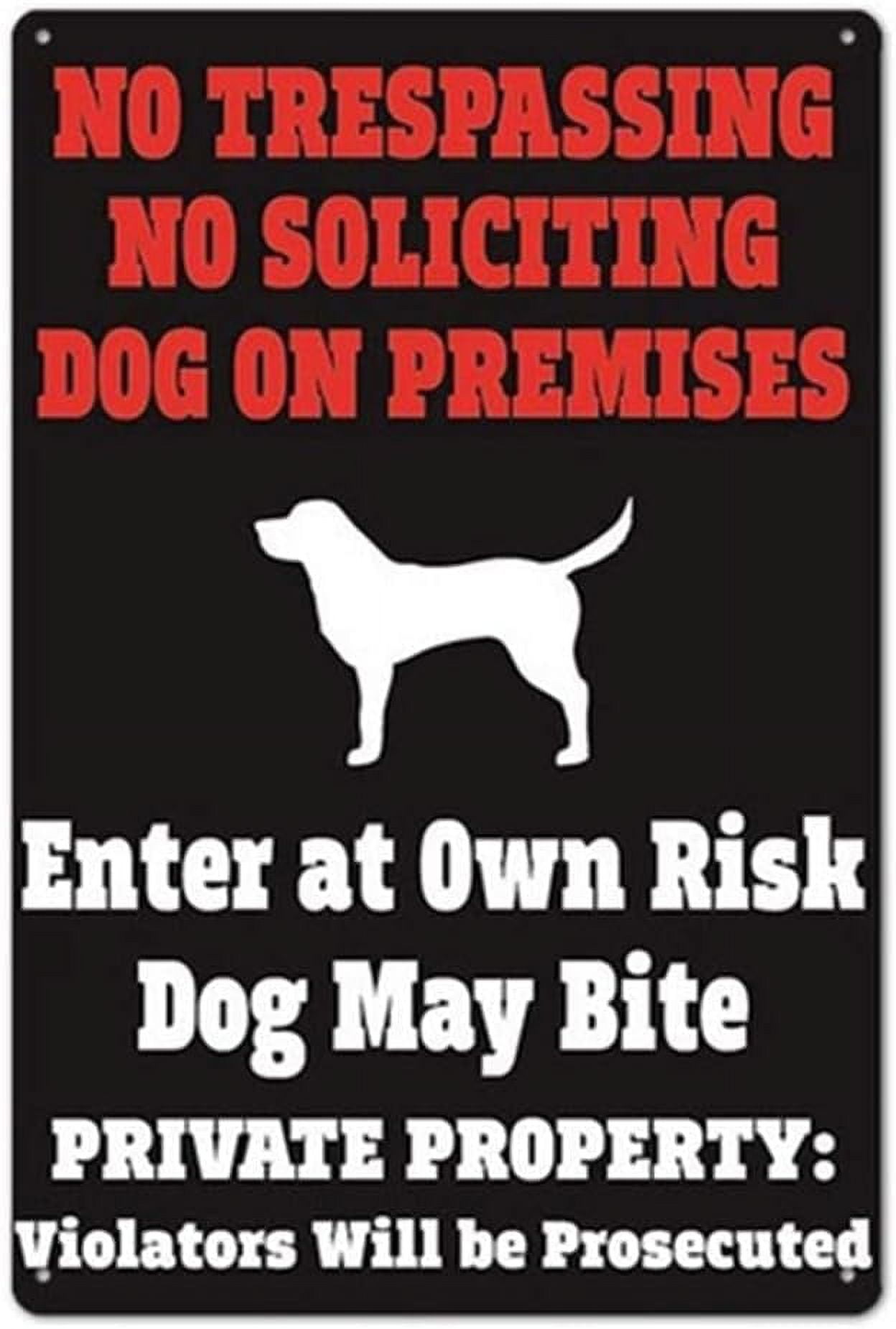 Warning Tin Sign No Trespassing Dog on Premises Sign Enter at Own Risk ...