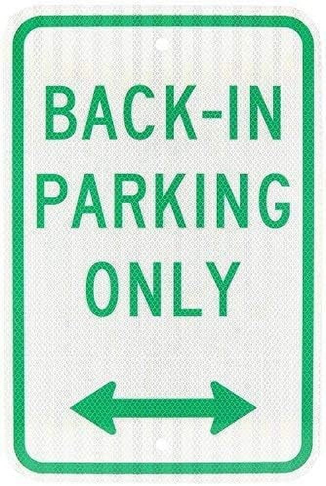 Warning Tin Sign Parking Instruction: Back - In Parking Only Funny ...