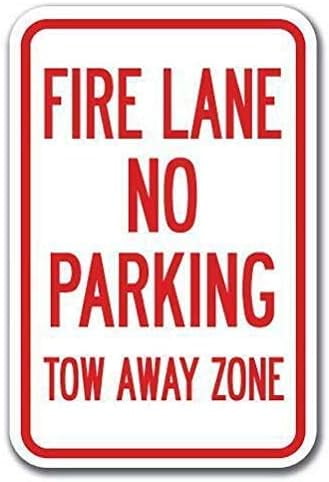 Warning Tin Sign Parking Regulation: Fire Lane - No Parking - Tow Away ...