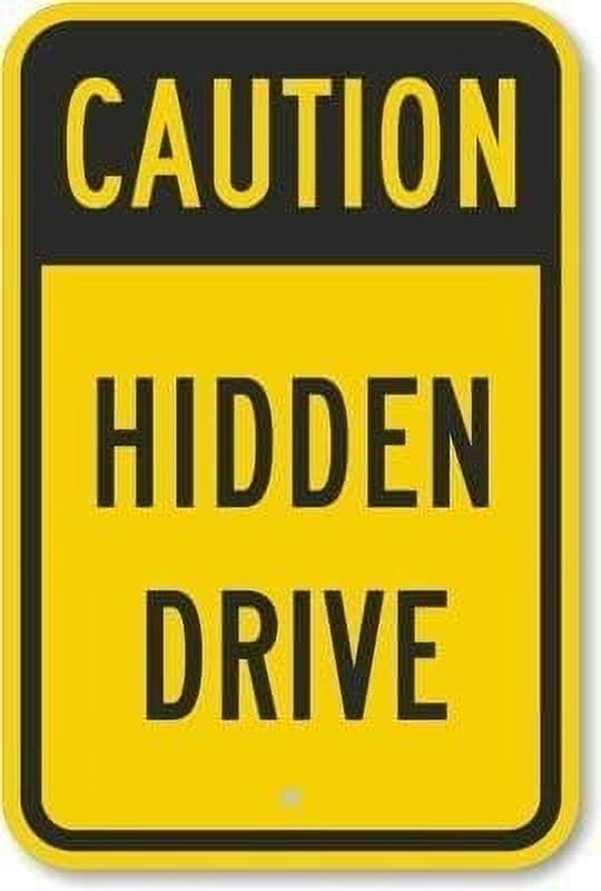 Warning Tin Sign Safety Caution: Caution - Hidden Drive Funny Sign ...