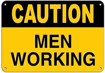 Warning Tin Sign Safety Caution: Caution - Men Working Funny Sign ...