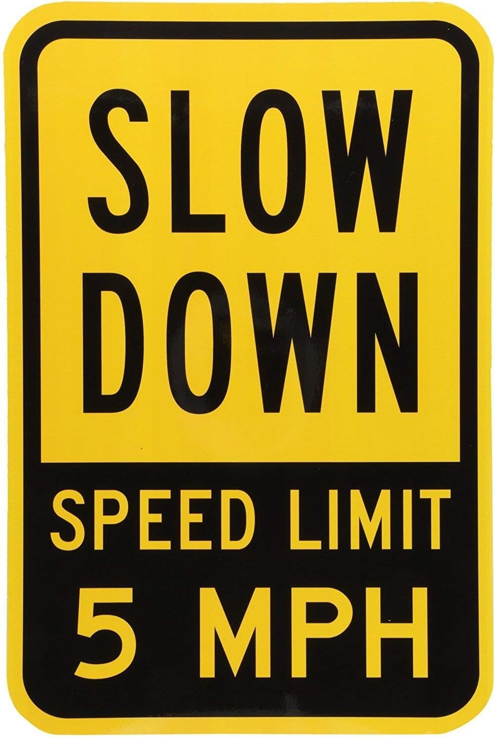 Warning Tin Sign Speed Limit Sign: Slow Down - Speed Limit 5 MPH Funny ...