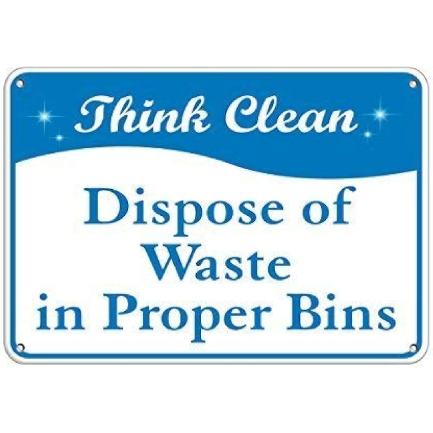 Warning Tin Sign Think Clean Dispose of Waste In Proper Bins Retro ...