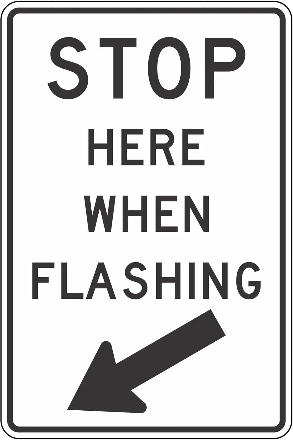 Warning Tin Sign Traffic Instruction: Stop Here When Flashing Vintage ...