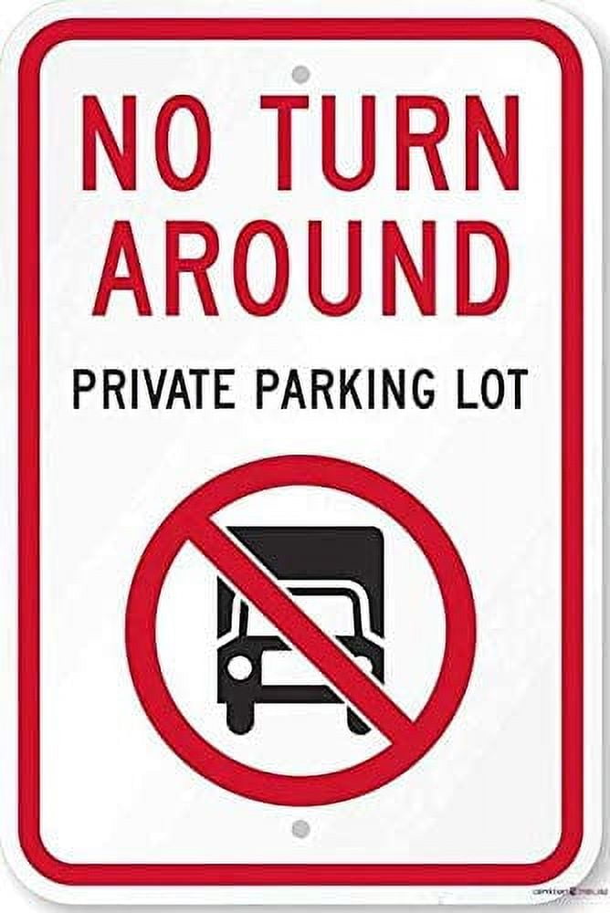 Warning Tin Sign Traffic Regulation: No Turn Around - Private Parking ...