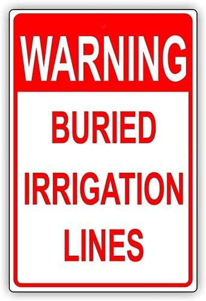 Warning Tin Sign Warning Buried Irrigation Lines Funny Sign Decoration ...