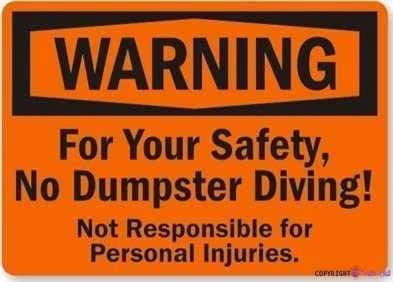 Warning Tin Sign Warning For Your Safety, No Dumpster Diving Funny ...