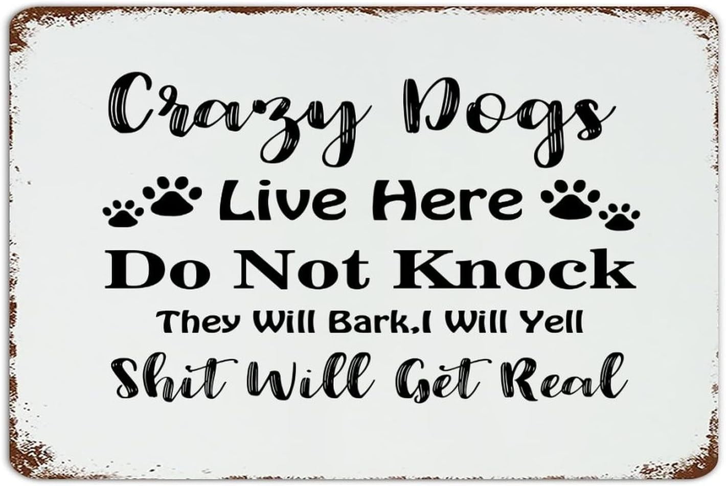 Warning Tin Signs,Beware of signs,Crazy Dogs Live Here Do Not Knock ...