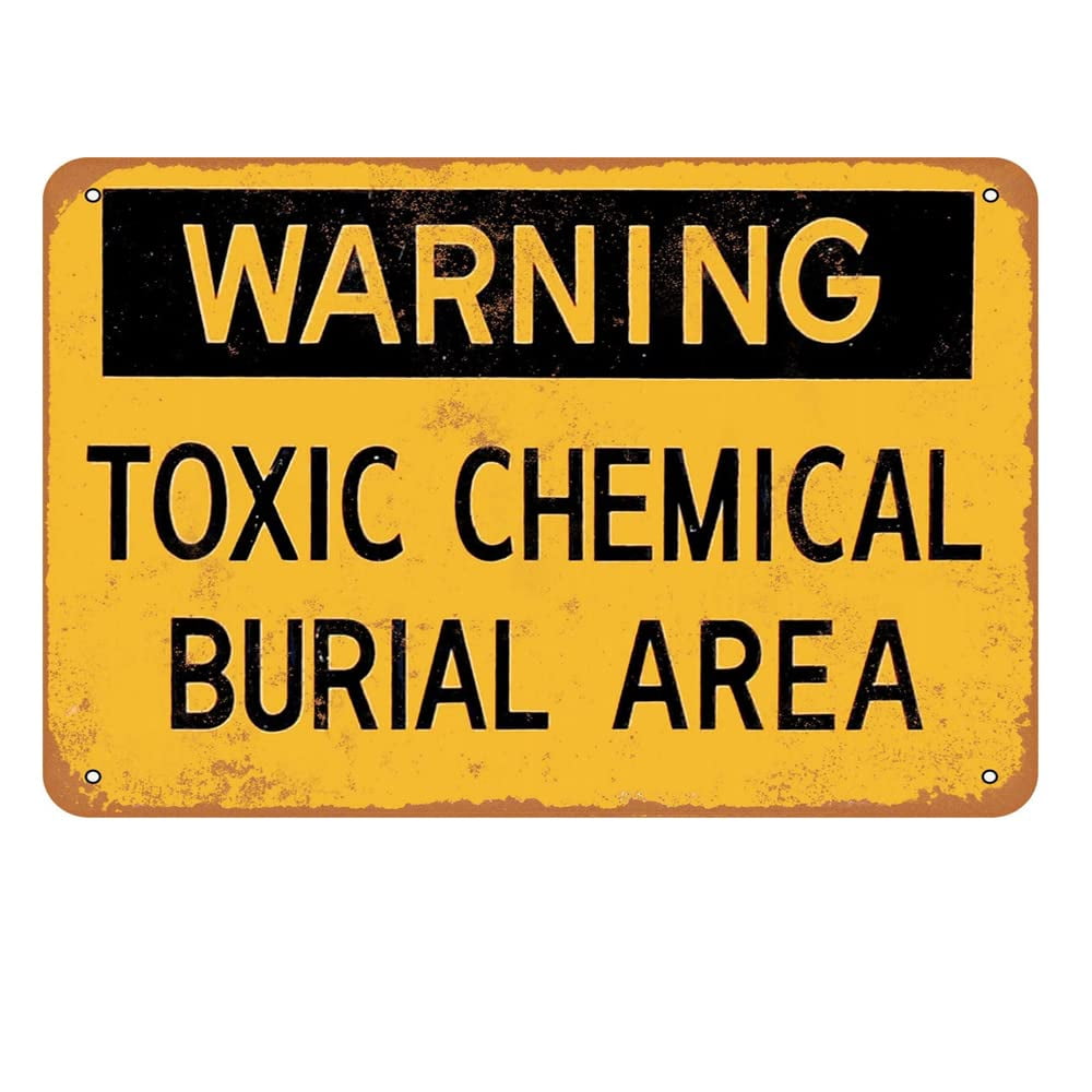 Warning Toxic Chemical Burial Area Sign Metal Tin Signs, Warning Poster ...