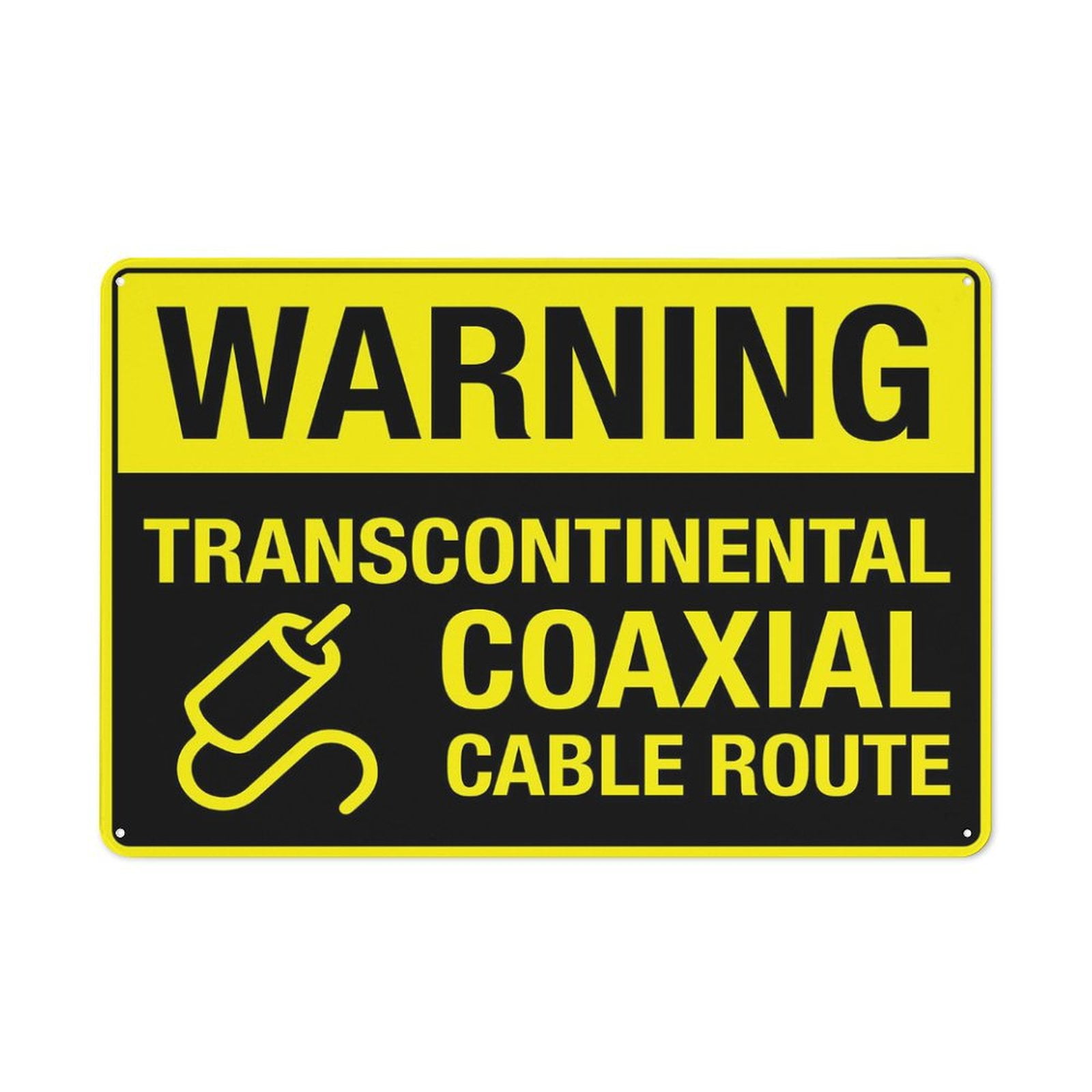 Warning Transcontinental Coaxial Cable Route Sign 8"X12" Rust Free ...