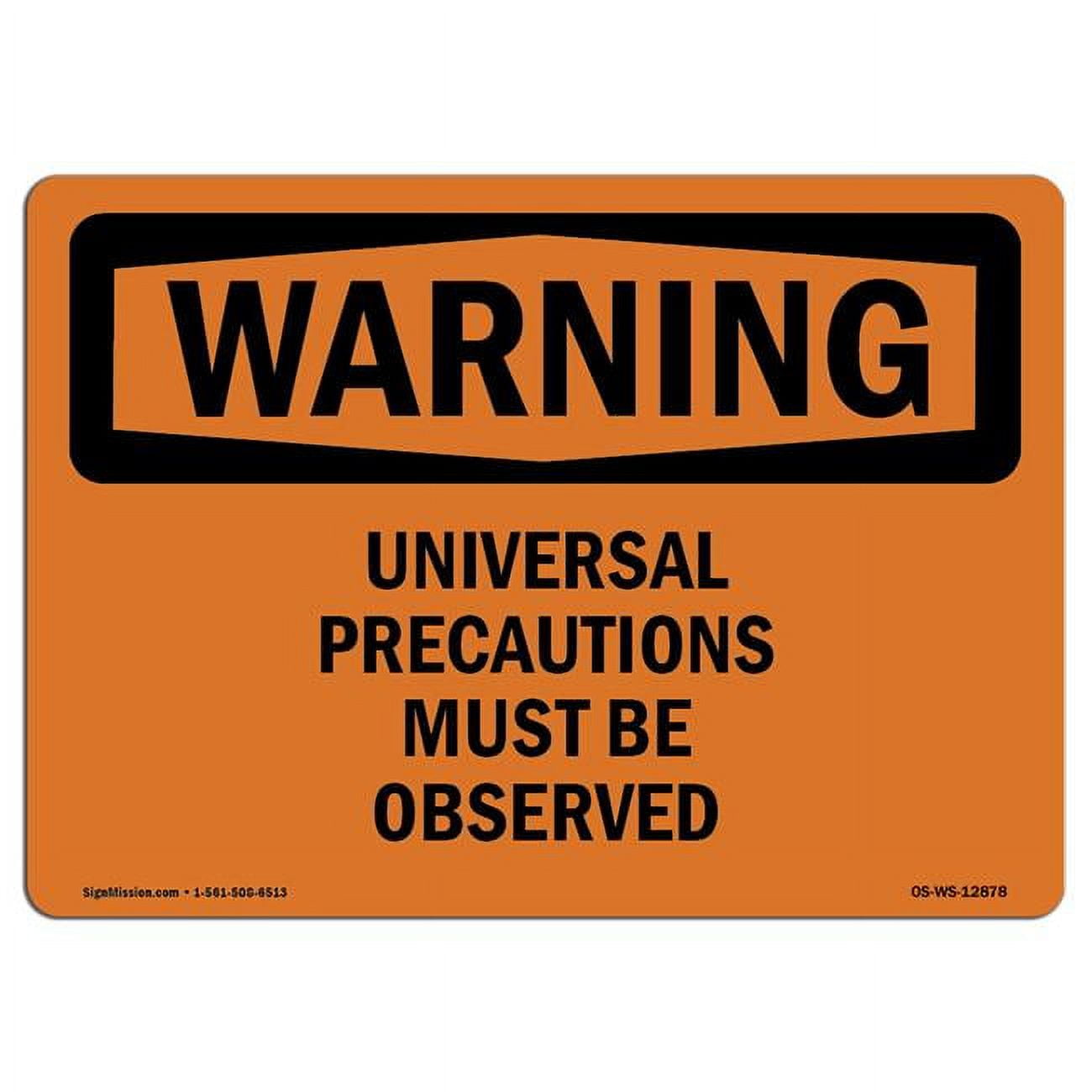 Warning Universal Precautions Must Be Observed OSHA Decal Sign ...