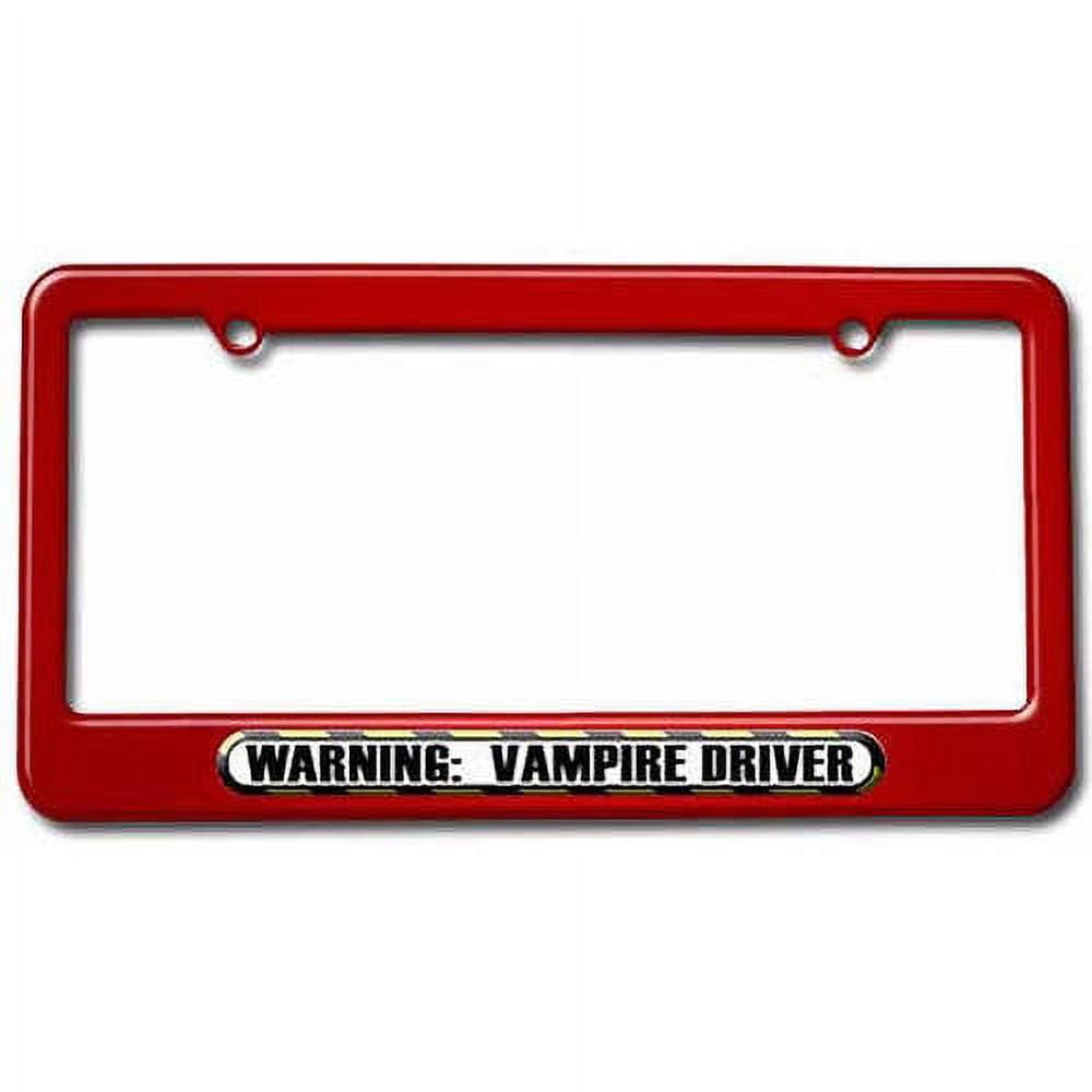 Warning Vampire Driver, Funny License Plate Tag Frame, Multiple Colors ...