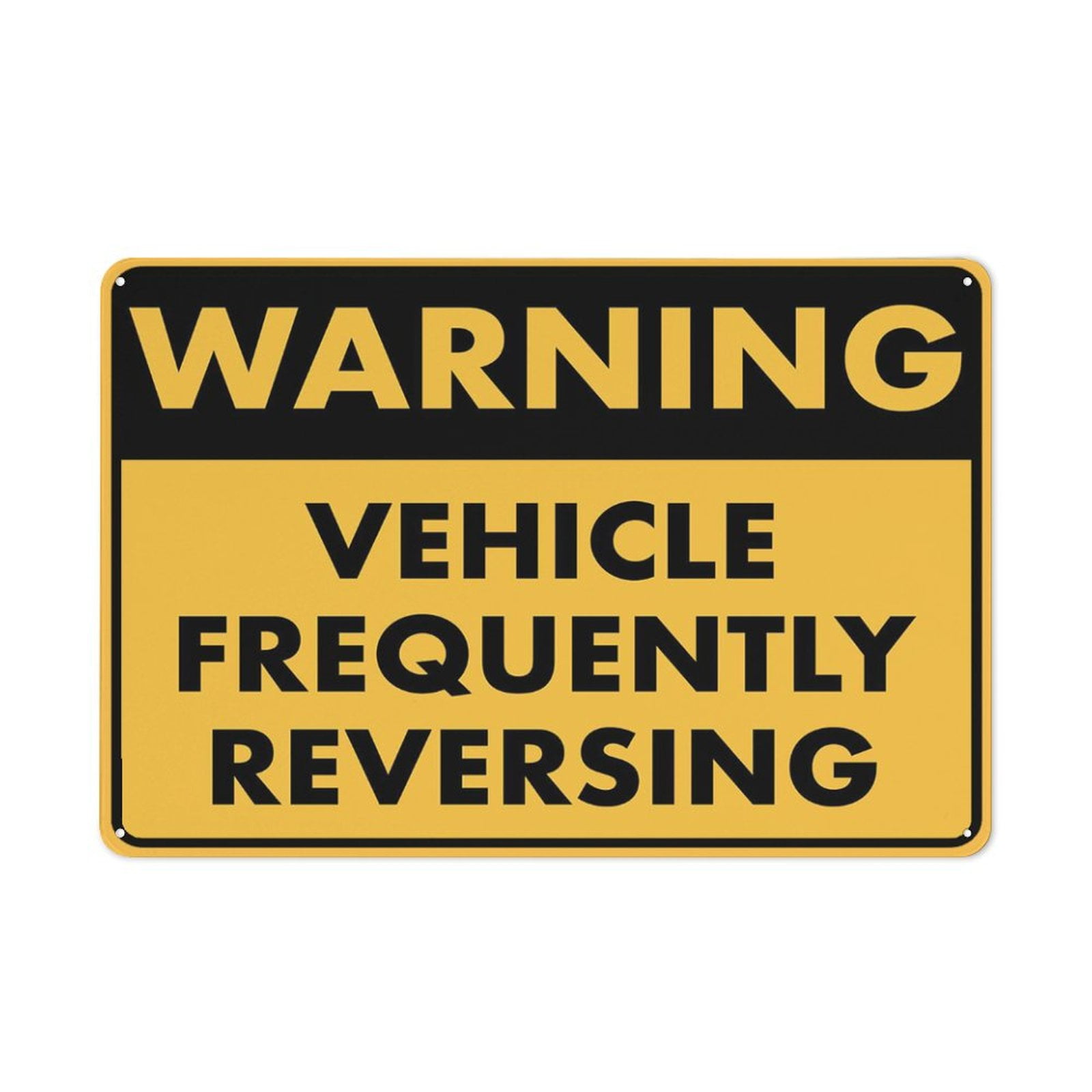 Warning Vehicle Frequently Reversing Sign 12”X8” Metal Signs Aluminum ...
