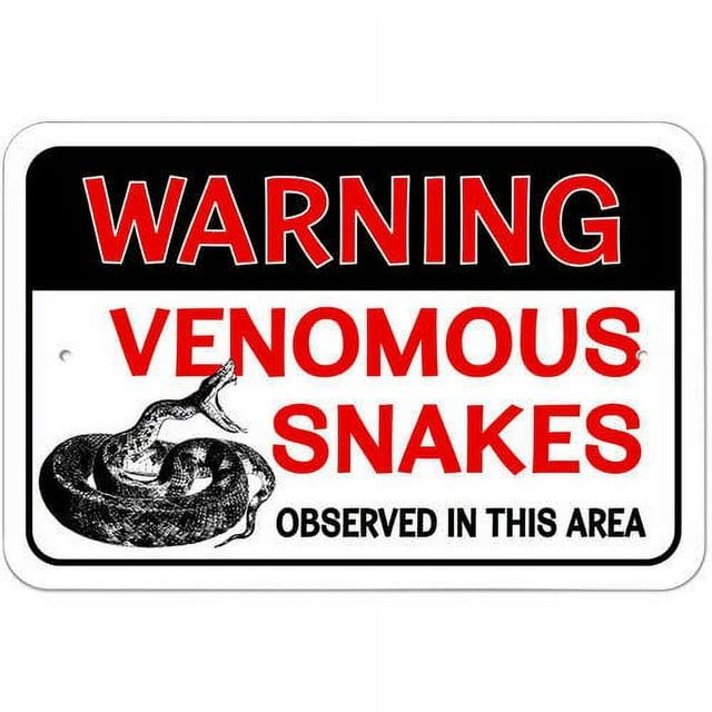 Warning Venomous Snakes Observed in This Area Sign - Walmart.com