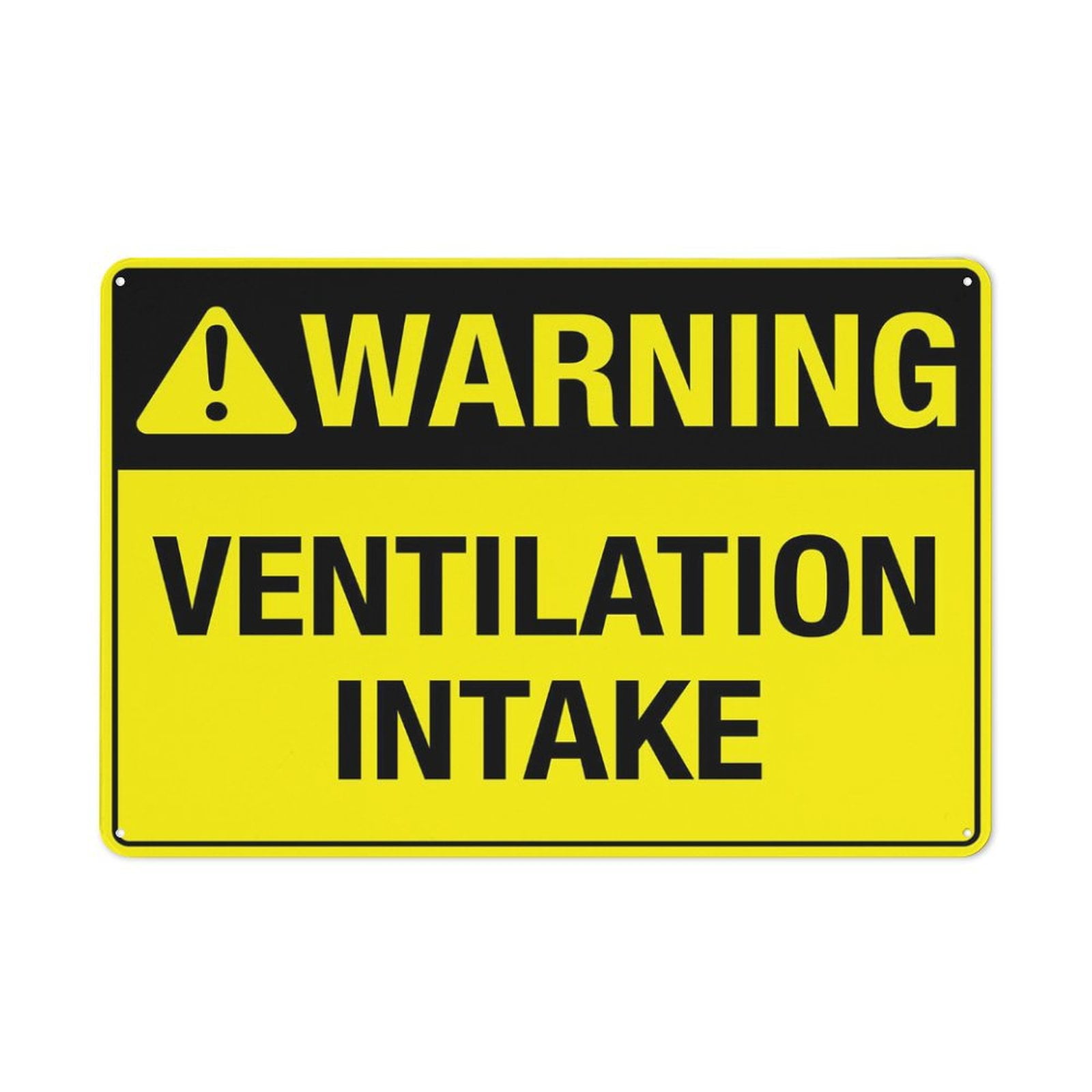 Warning Ventilation Intake Sign Outdoor Metal Sign - 12 X 8 Metal Signs ...