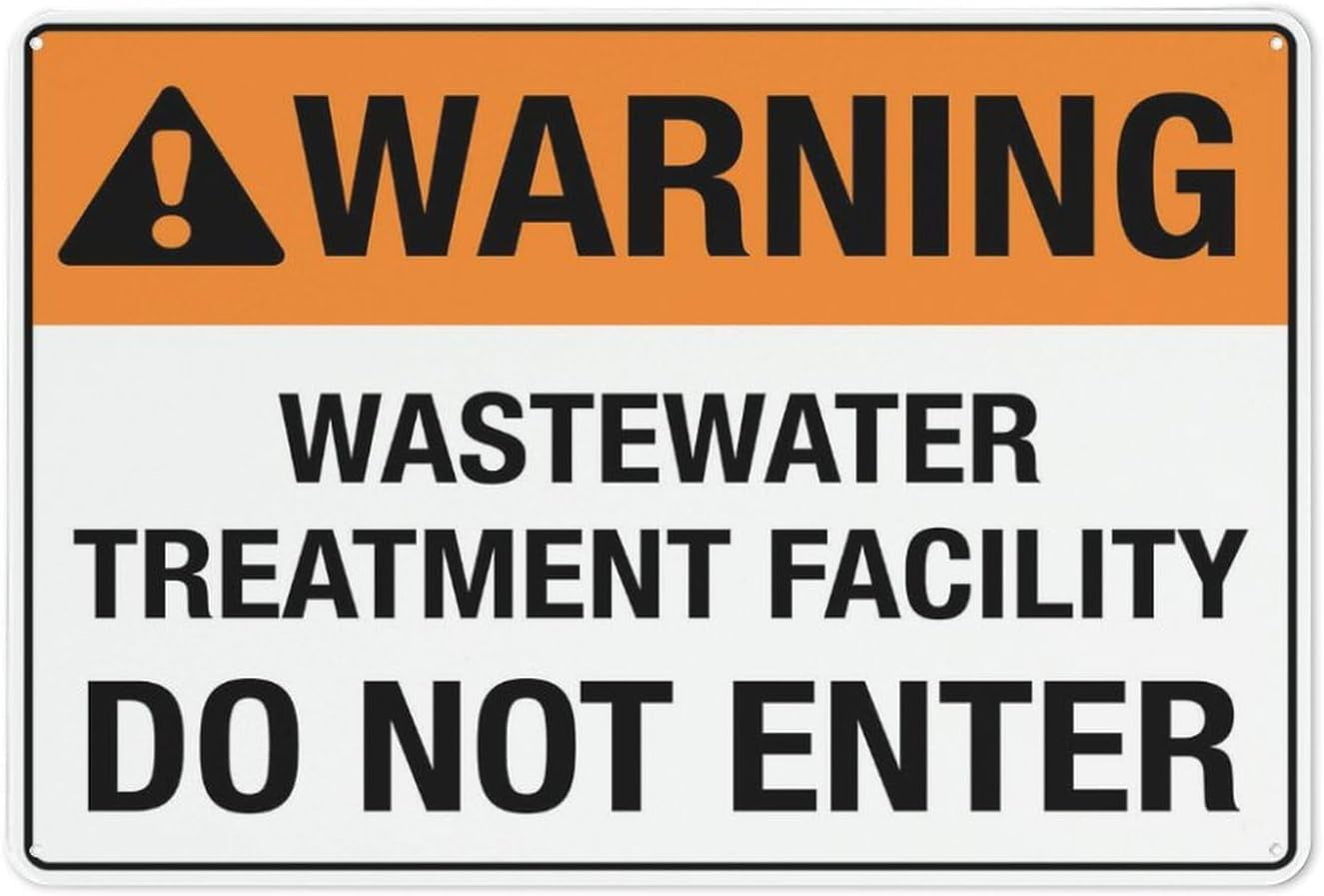 Warning Wastewater Treatment Facility Sign 12 X 8 Inches Aluminum Sign ...