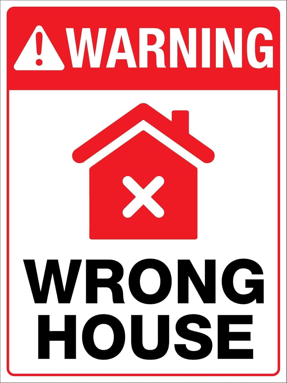 Warning Wrong House Sign, 8 X 12 Inch Metal Tin Sign - Walmart.com