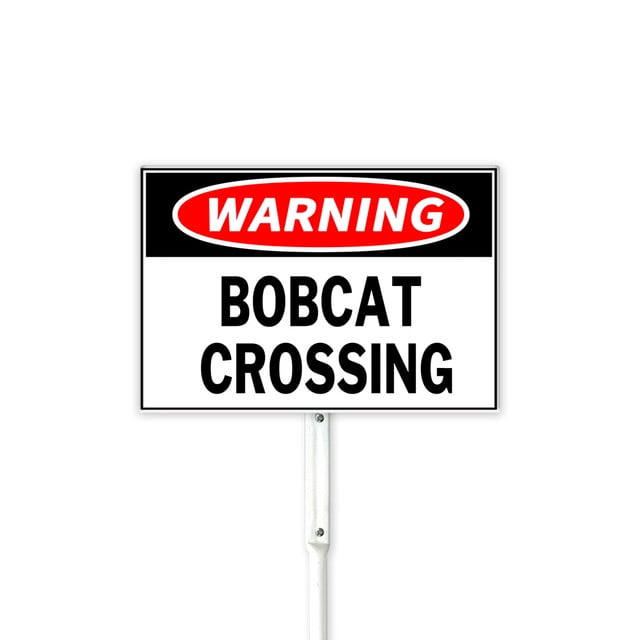 Warning Yard Sign BOBCAT CROSSING TRAIL CAUTION Metal Sign for Outdoor ...