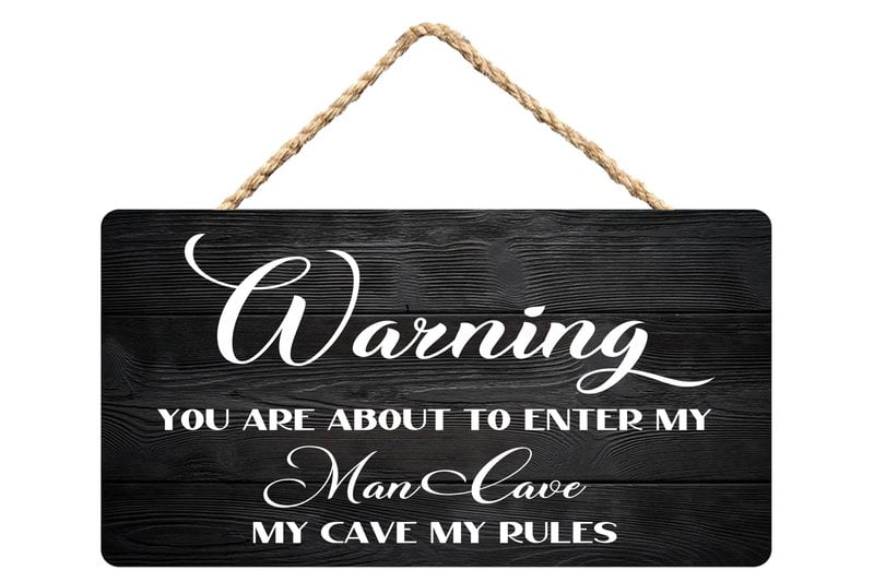 Warning You Are About To Enter My Man Cave My Cave My Rules For Home ...