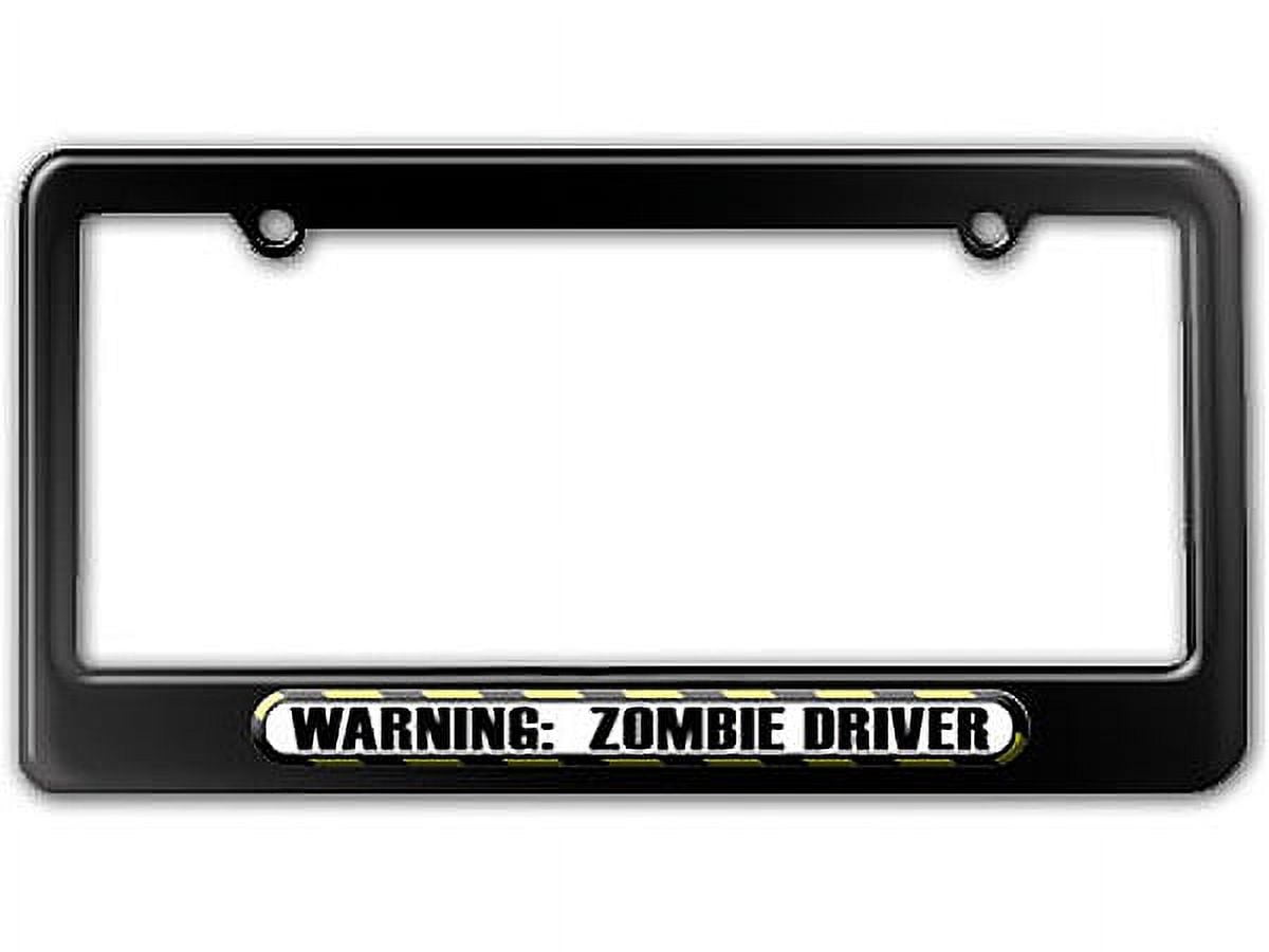 Warning, Zombie Driver - Funny License Plate Frame - Walmart.com
