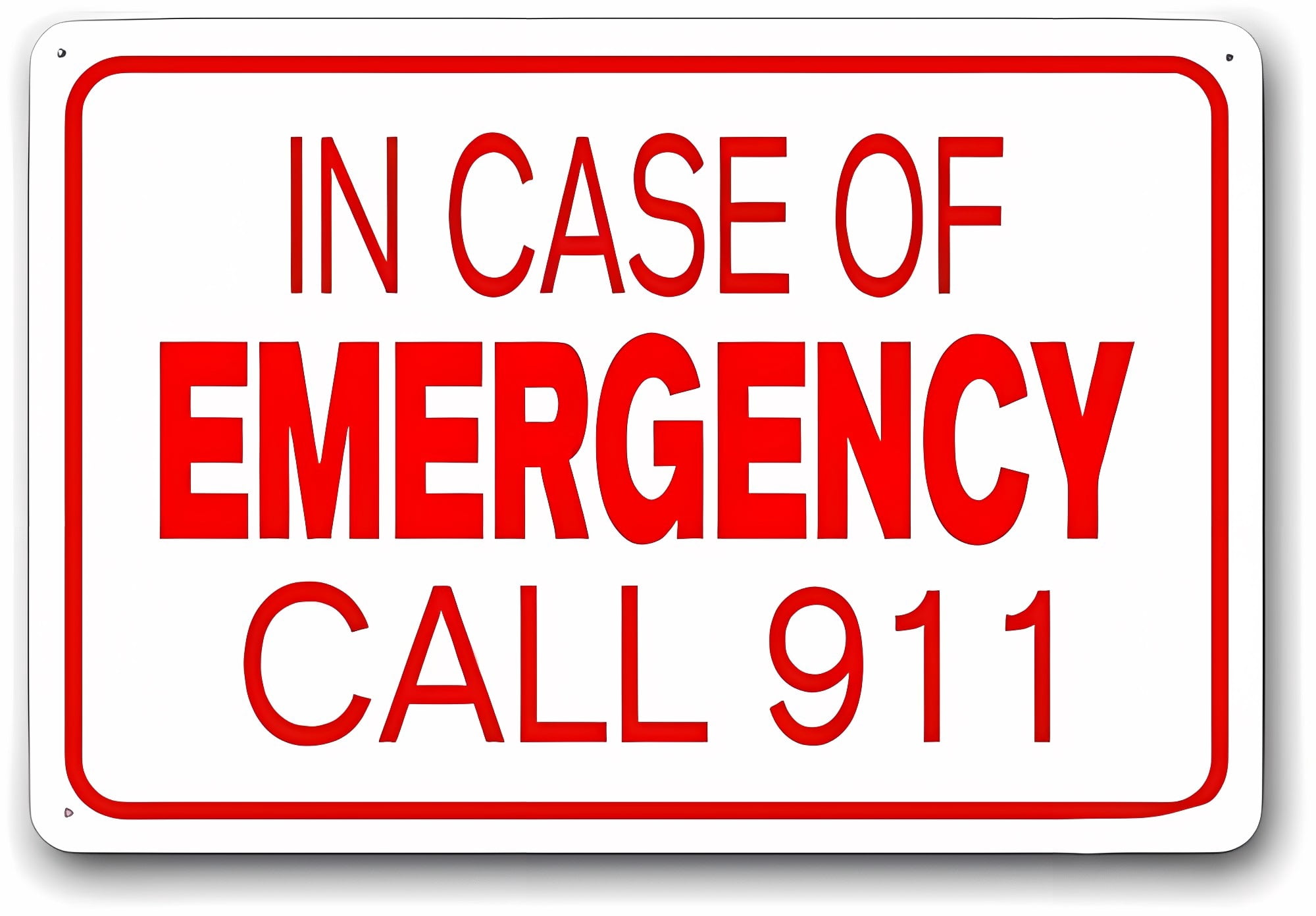 Warning in Case of Emergency Call 911 Sign - 8"x12" Rust-Proof Aluminum ...