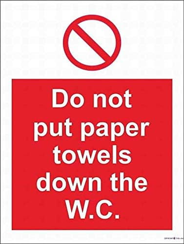 Warning reminder Sign Safety Hygiene Catering Do Not Put Paper Towels ...