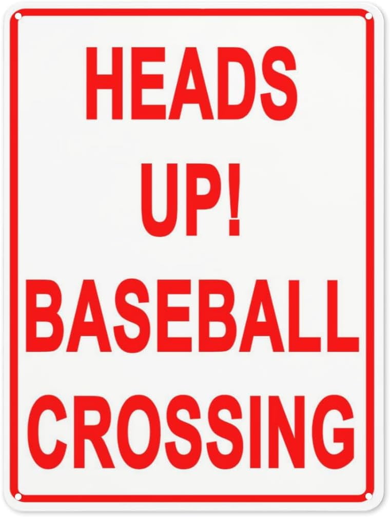 Warning sign Danger Business signs,Heads Up! Baseball Crossing Sign3 ...