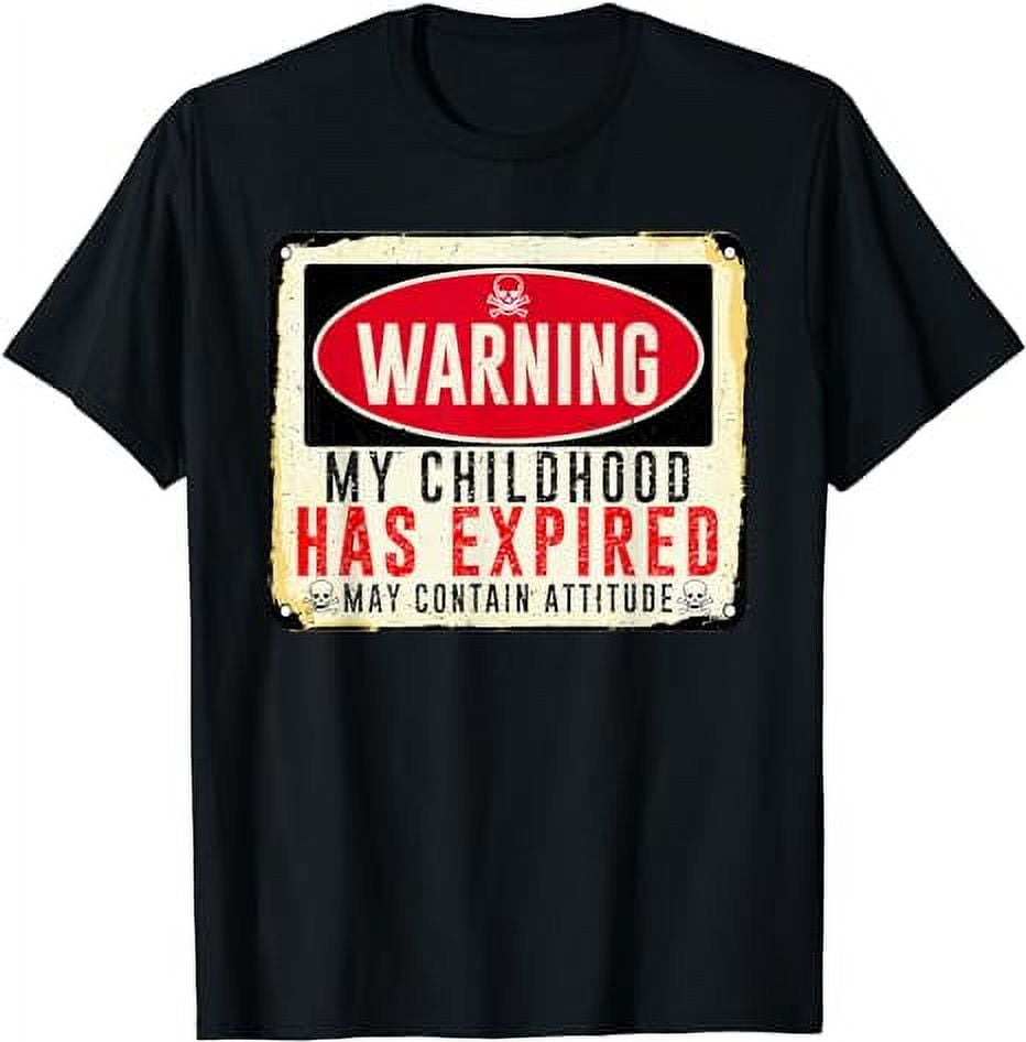 Warning sign adult my childhood has expired 18th birthday T-Shirt ...