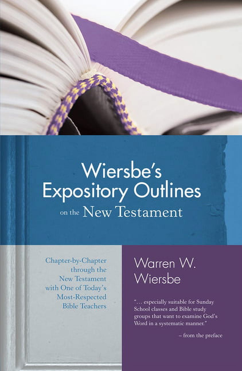Warren Wiersbe Wiersbe's Expository Outlines on the New Testament ...