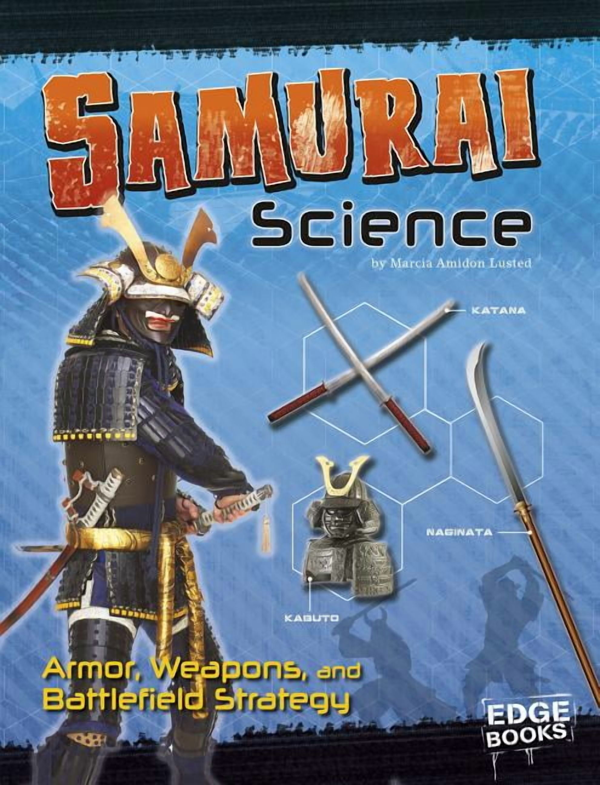 Warrior Science: Samurai Science : Armor, Weapons, and Battlefield ...