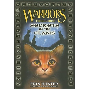 Warriors Field Guide: Warriors: Cats of the Clans (Hardcover) - Walmart.com