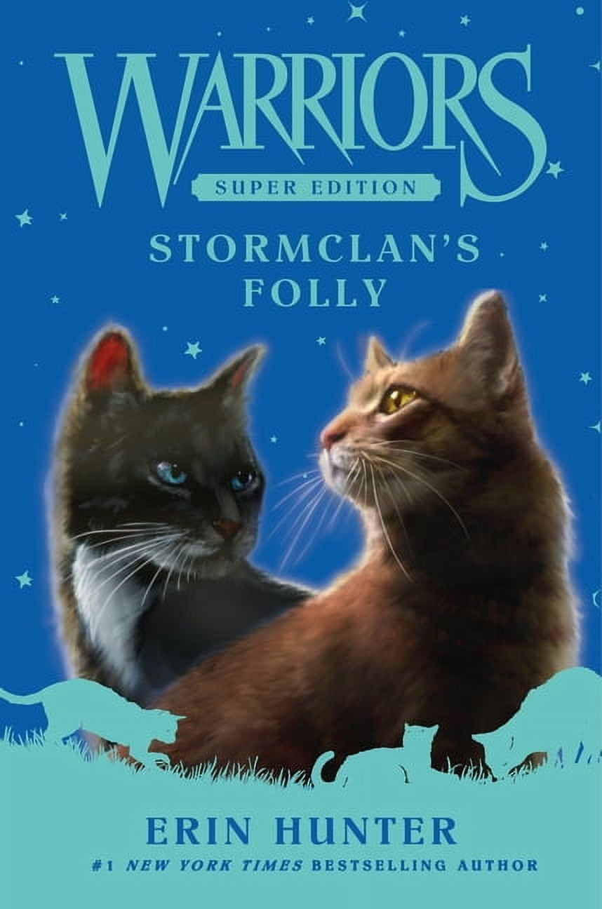 Warriors Super Edition Warriors Super Edition: Stormclan's Folly, Book ...