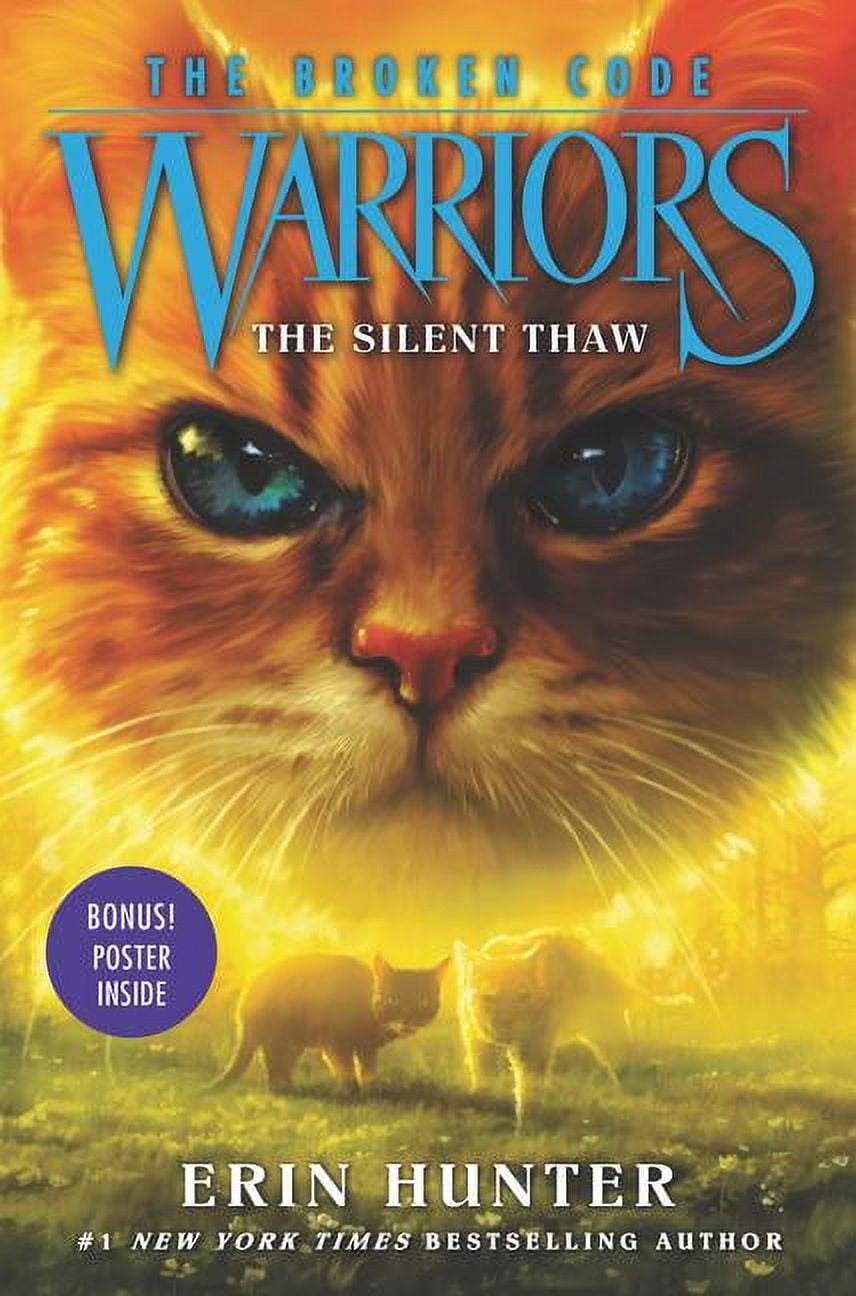 Warriors: The Broken Code The Silent Thaw, Book 2, (Hardcover ...
