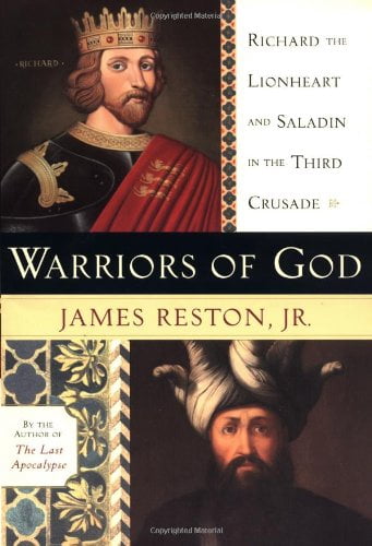 Pre-Owned Warriors of God: Richard the Lionheart and Saladin in the ...