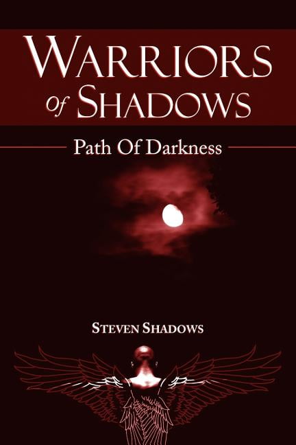 Warriors of Shadows : Path of Darkness - Walmart.com